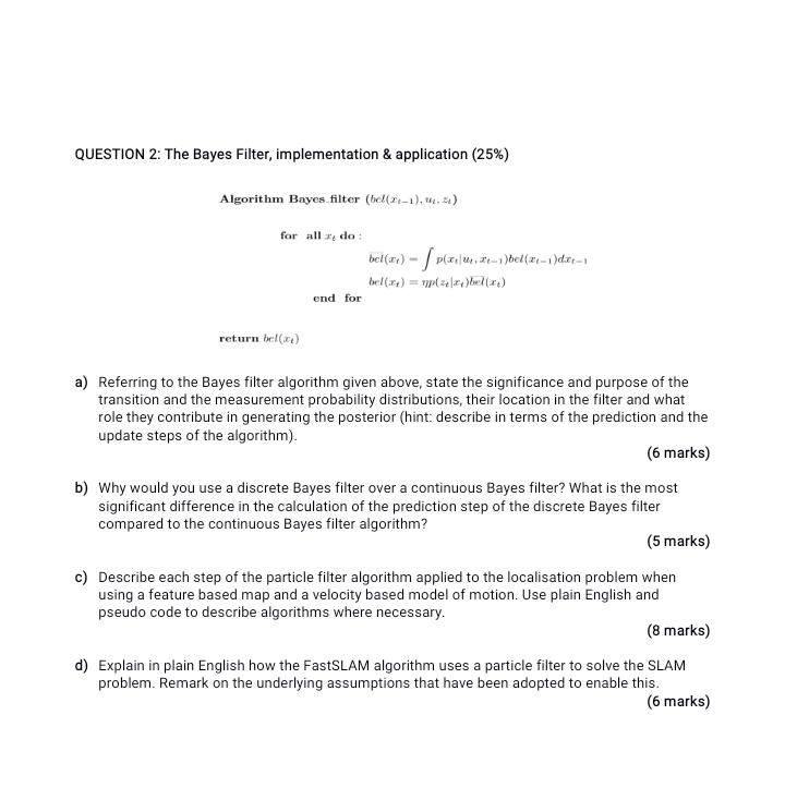 QUESTION 2: The Bayes Filter, implementation & | Chegg.com