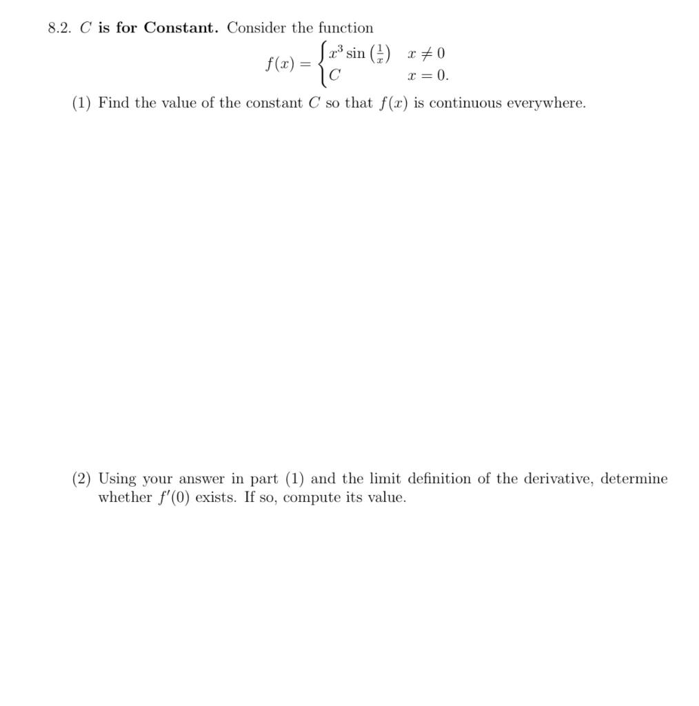 Solved 8.2. C is for Constant. Consider the function | Chegg.com