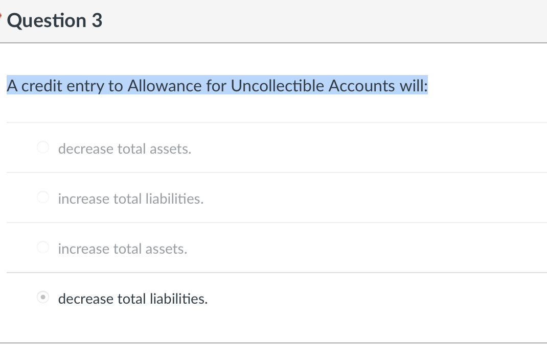 Solved A credit entry to Allowance for Uncollectible | Chegg.com
