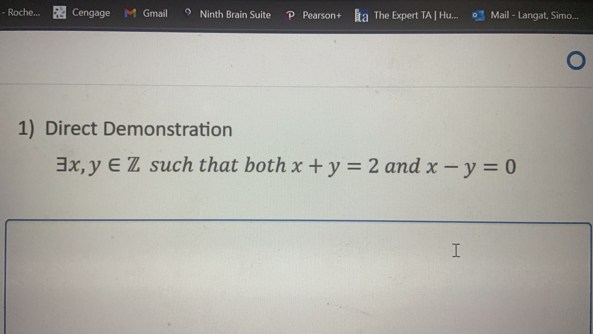 Solved 1) Direct Demonstration ∃x,y∈Z such that both x+y=2 | Chegg.com