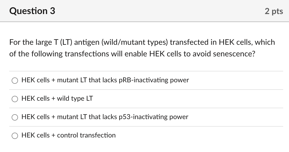 Solved For the large T (LT) antigen (wild/mutant types) | Chegg.com