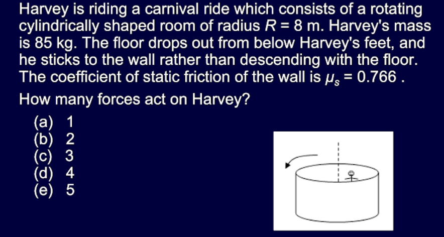 Solved Harvey is riding a carnival ride which consists of a | Chegg.com