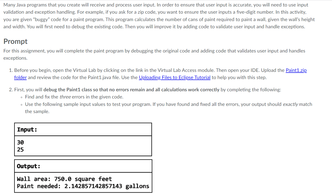 Solved Many Java programs that you create will receive and | Chegg.com