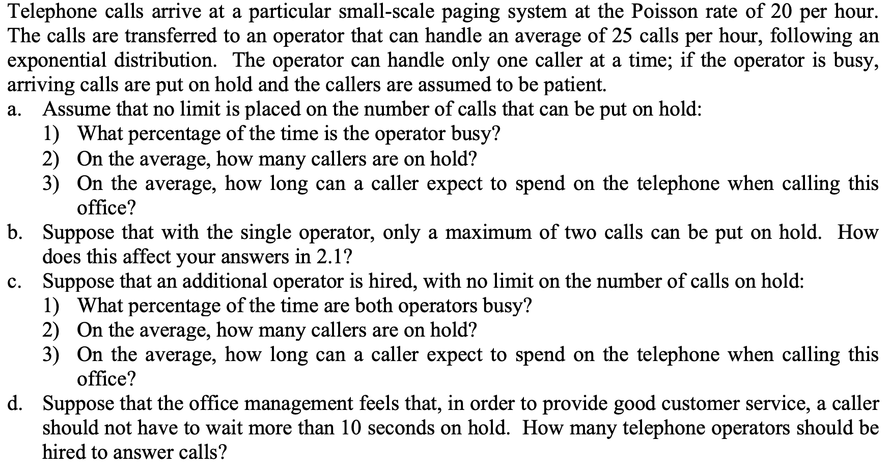 Telephone calls arrive at a particular small-scale | Chegg.com