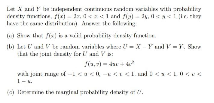 Solved Let X and Y be independent continuous random | Chegg.com