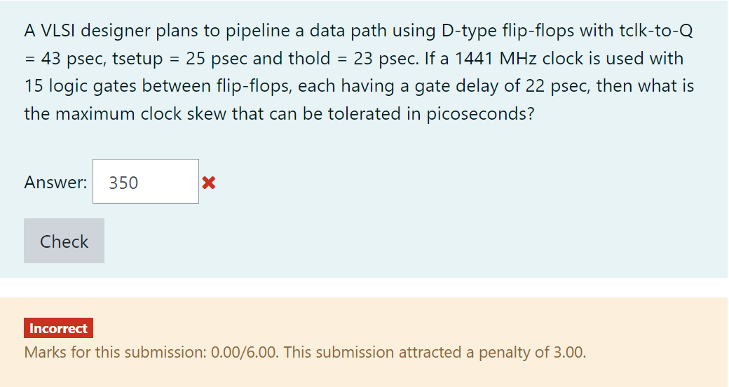 Solved A Vlsi Designer Plans To Pipeline A Data Path Using 5638