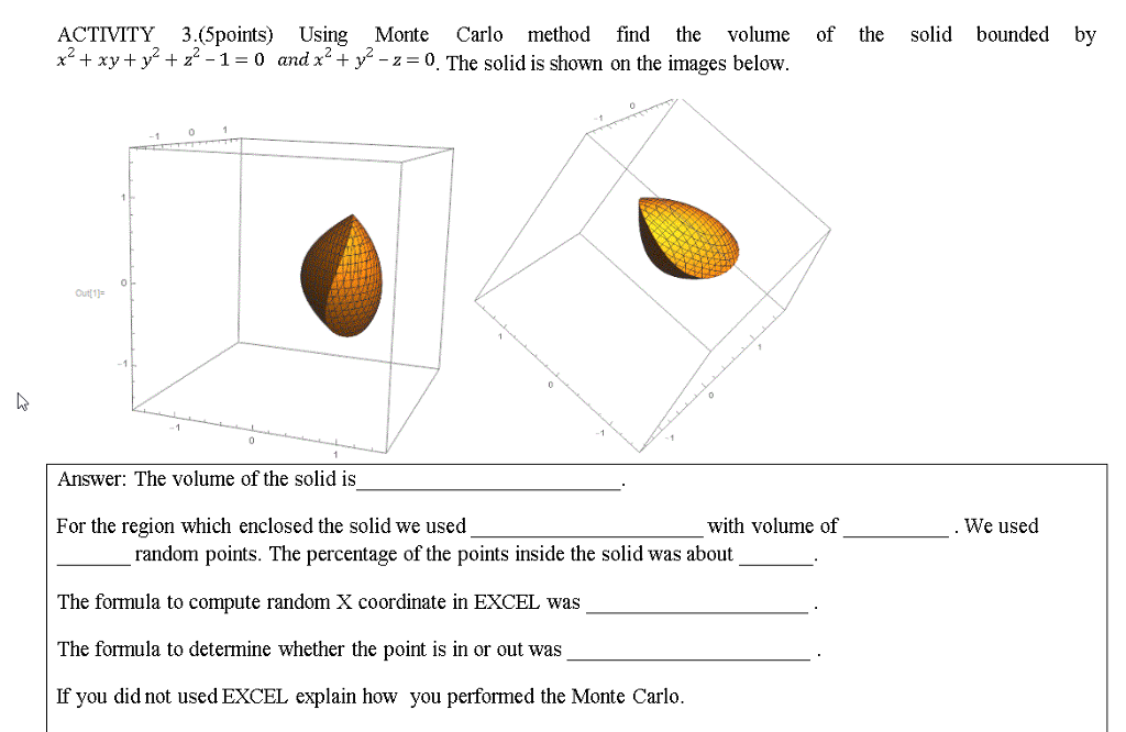 Solved ACTIVITY 3.(5points) Using Monte Carlo method find | Chegg.com