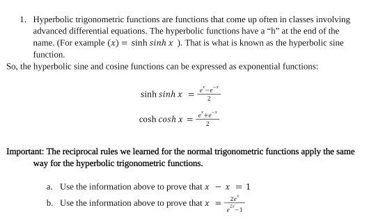 1. Hyperbolic trigonometric functions are functions | Chegg.com