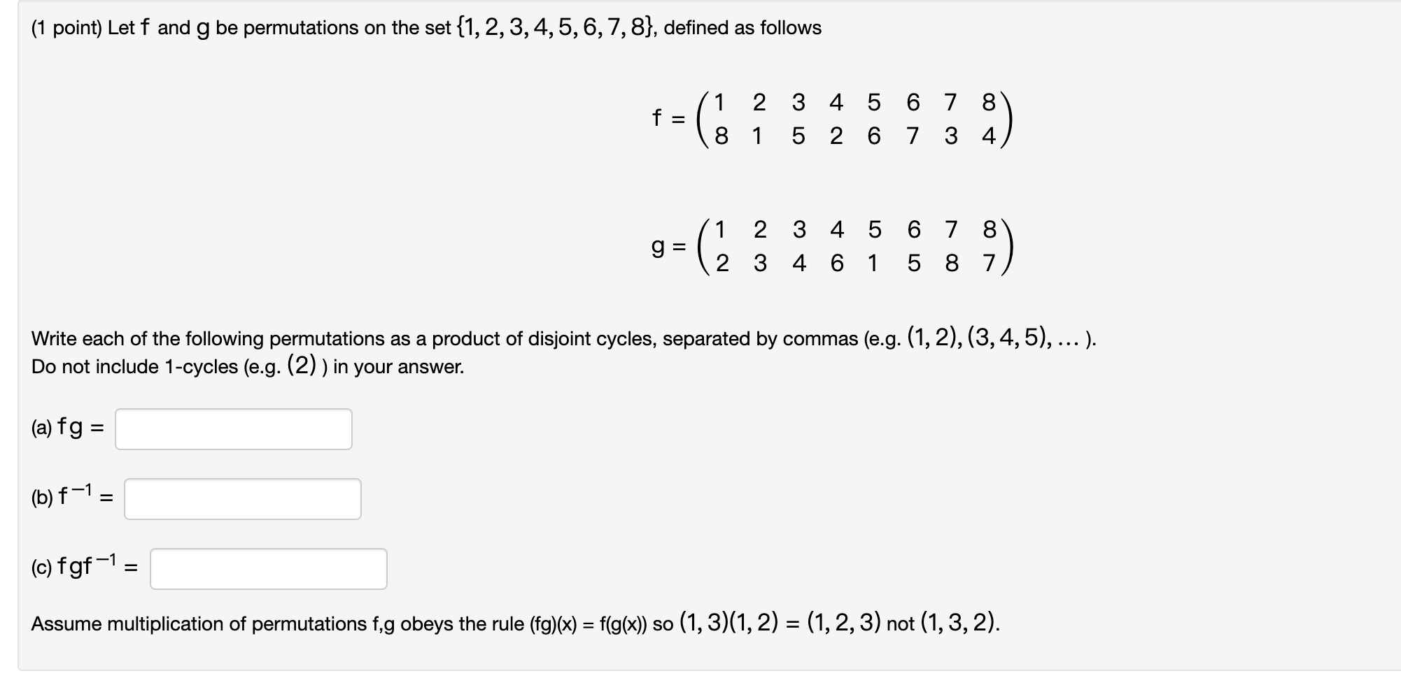 Solved ( 1 point) Let f and g be permutations on the set | Chegg.com