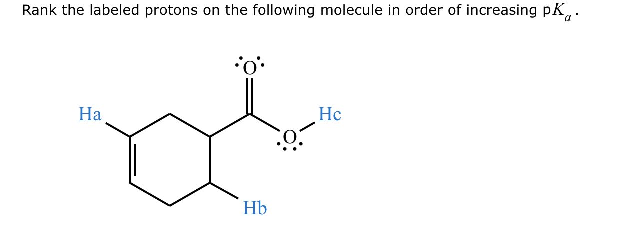 Solved Rank the labeled protons on the following molecule in | Chegg.com