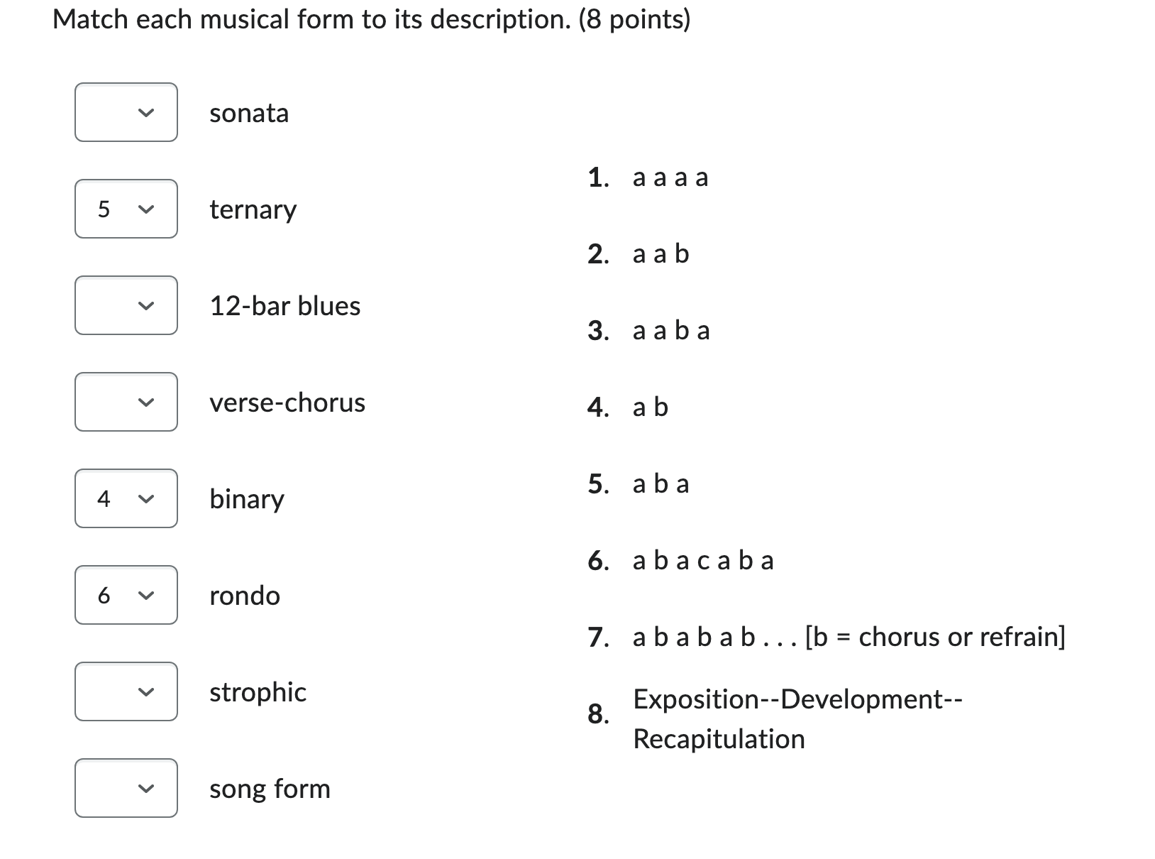 Match each musical form to its description. (8 | Chegg.com