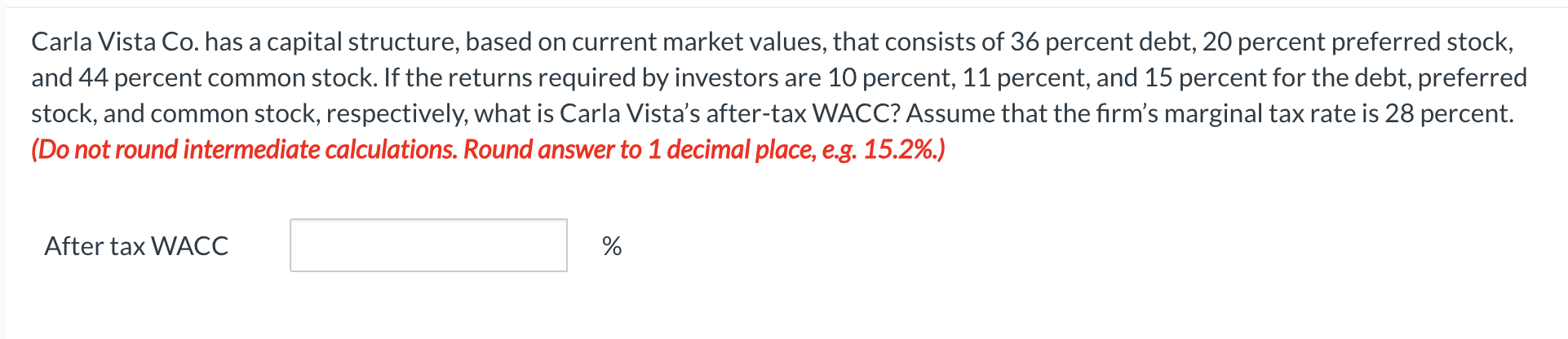 Solved Carla Vista Co. has a capital structure, based on | Chegg.com