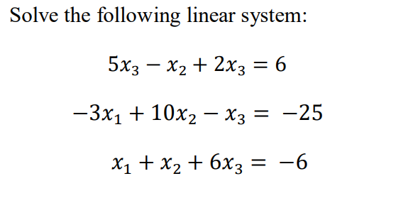 Solved Solve the following linear | Chegg.com