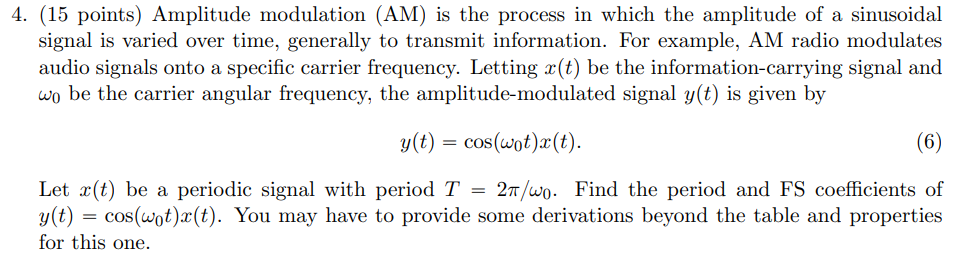 Solved (15 points) Amplitude modulation (AM) is the process | Chegg.com