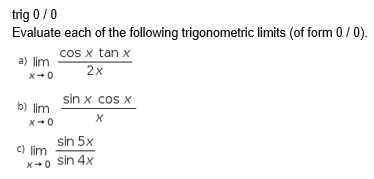 Solved trig 0/0 Evaluate each of the following trigonometric | Chegg.com