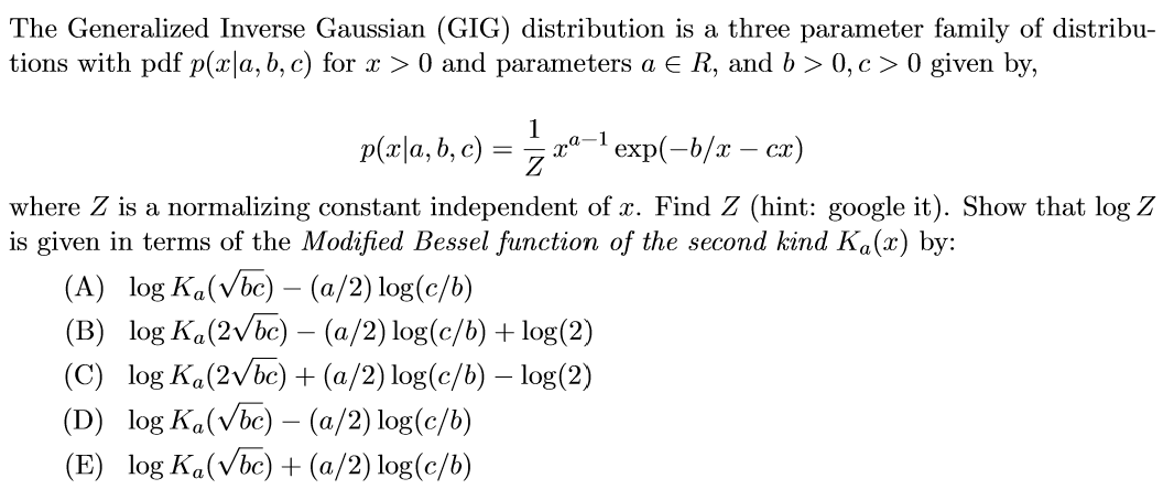 Solved The Generalized Inverse Gaussian (GIG) distribution | Chegg.com