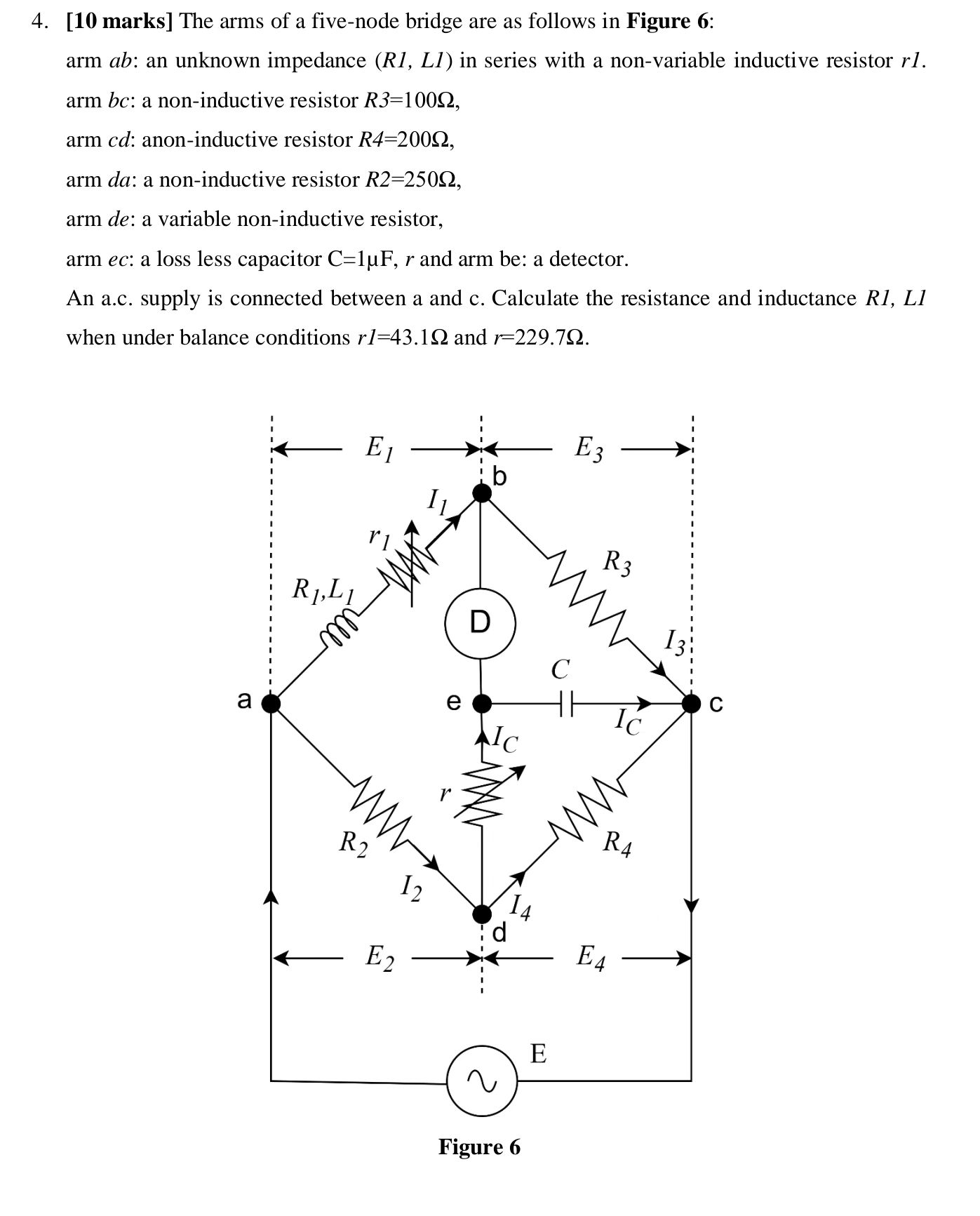 Solved The arms of ﻿a five-node bridge are as ﻿follows in | Chegg.com