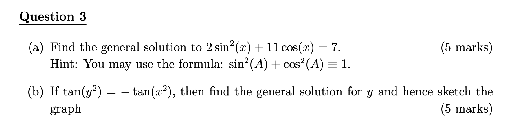 Solved Question 3 = (a) Find the general solution to 2 | Chegg.com