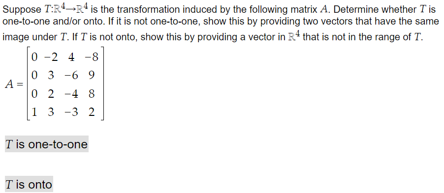 Solved Suppose T:R4→R4 is the transformation induced by the | Chegg.com