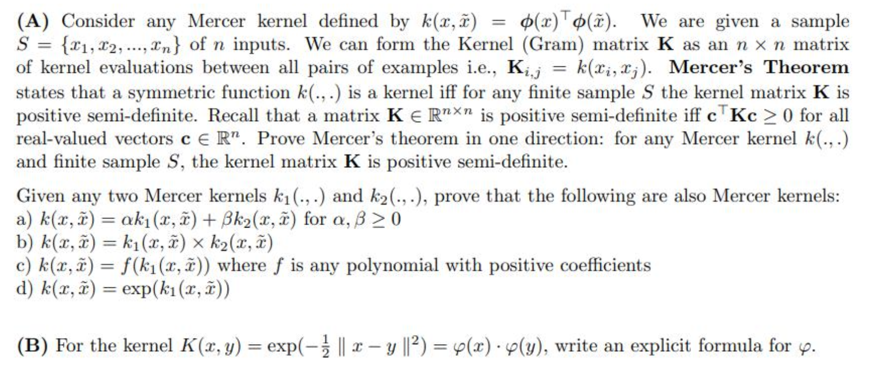 (A) Consider any Mercer kernel defined by | Chegg.com