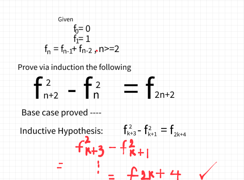 Given f0=0f1=1fn=fn−1+fn−2,n>=2 Prove via induction | Chegg.com
