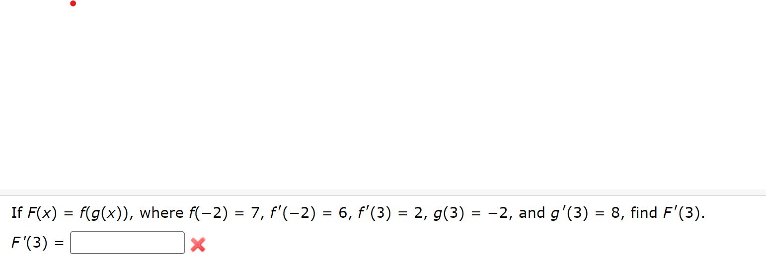 Solved If F(x)=f(g(x)), where | Chegg.com