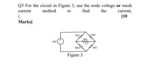 Solved Q3 For the circuit in Figure 3, use the node voltage | Chegg.com