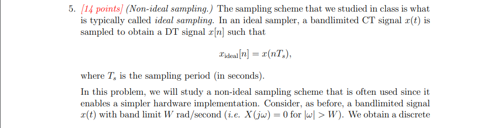 Solved 5. [14 points] (Non-ideal sampling.) The sampling | Chegg.com