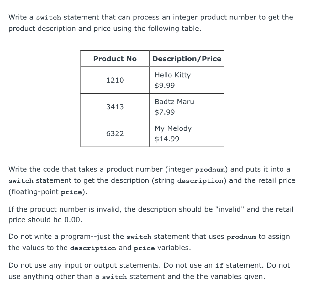 Solved Write a switch statement that can process an integer | Chegg.com