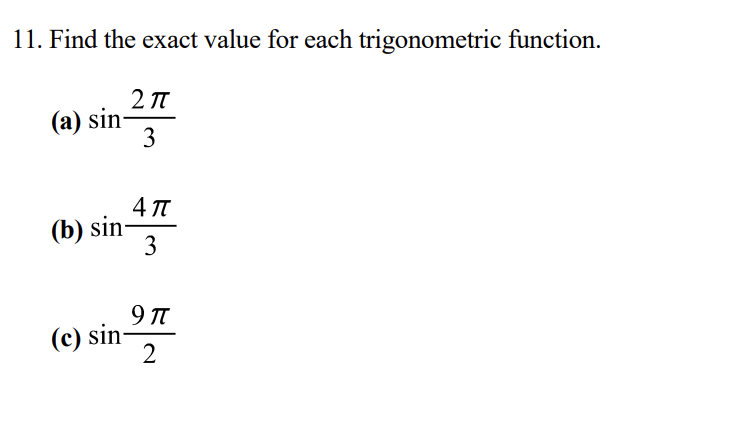 Solved Find the exact value for each trigonometric | Chegg.com