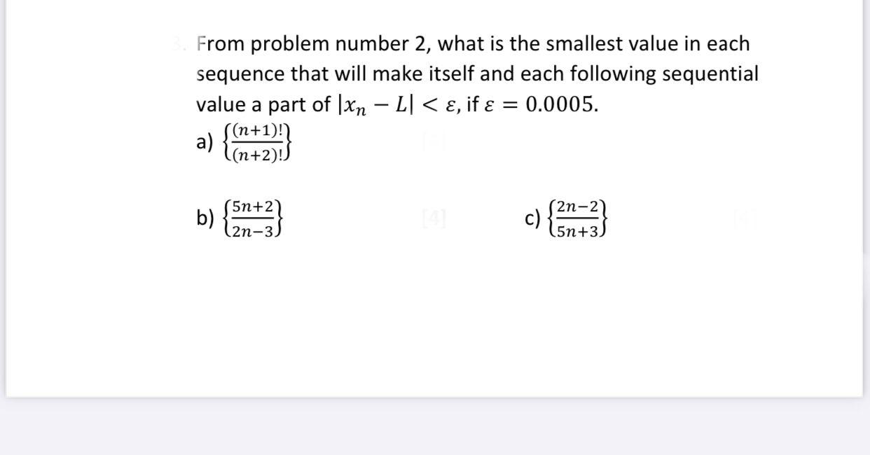 Solved From problem number 2, what is the smallest value in | Chegg.com