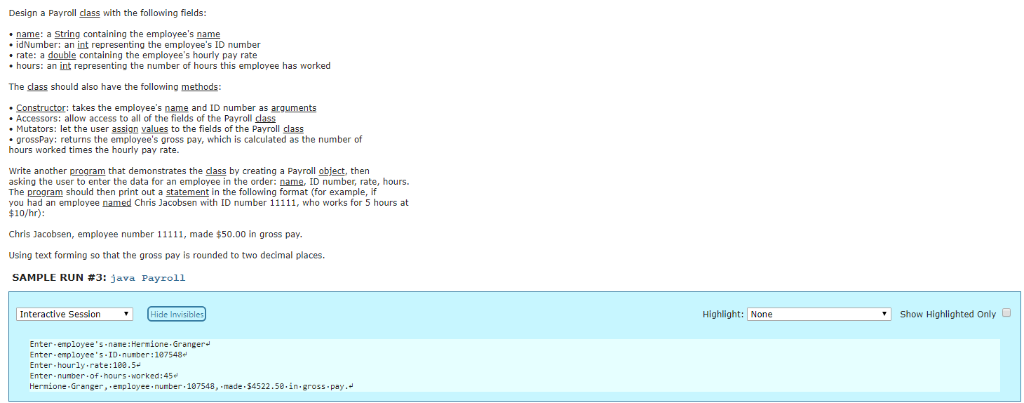 Solved Design a Payroll class with the following fields: • | Chegg.com