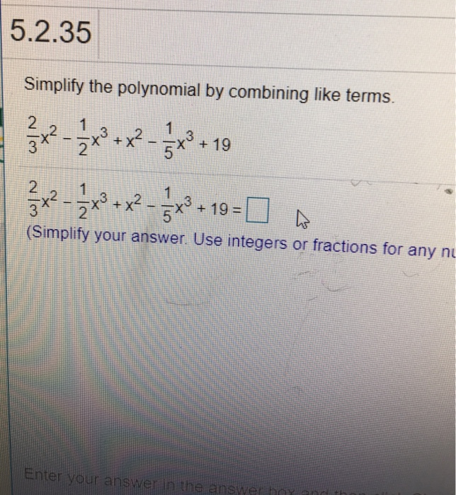 Solved 5.2.35 Simplify the polynomial by combining like | Chegg.com