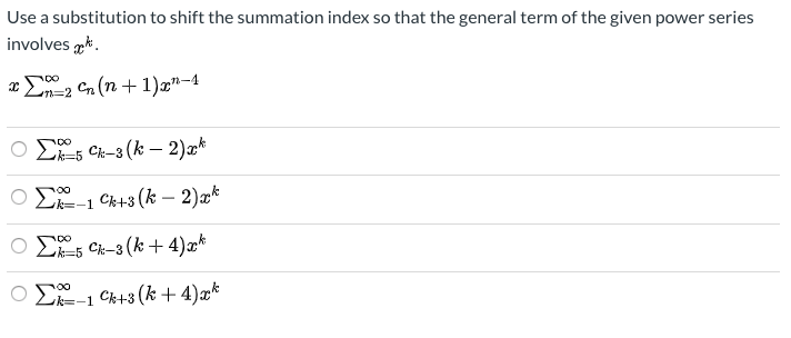 Solved Use a substitution to shift the summation index so | Chegg.com