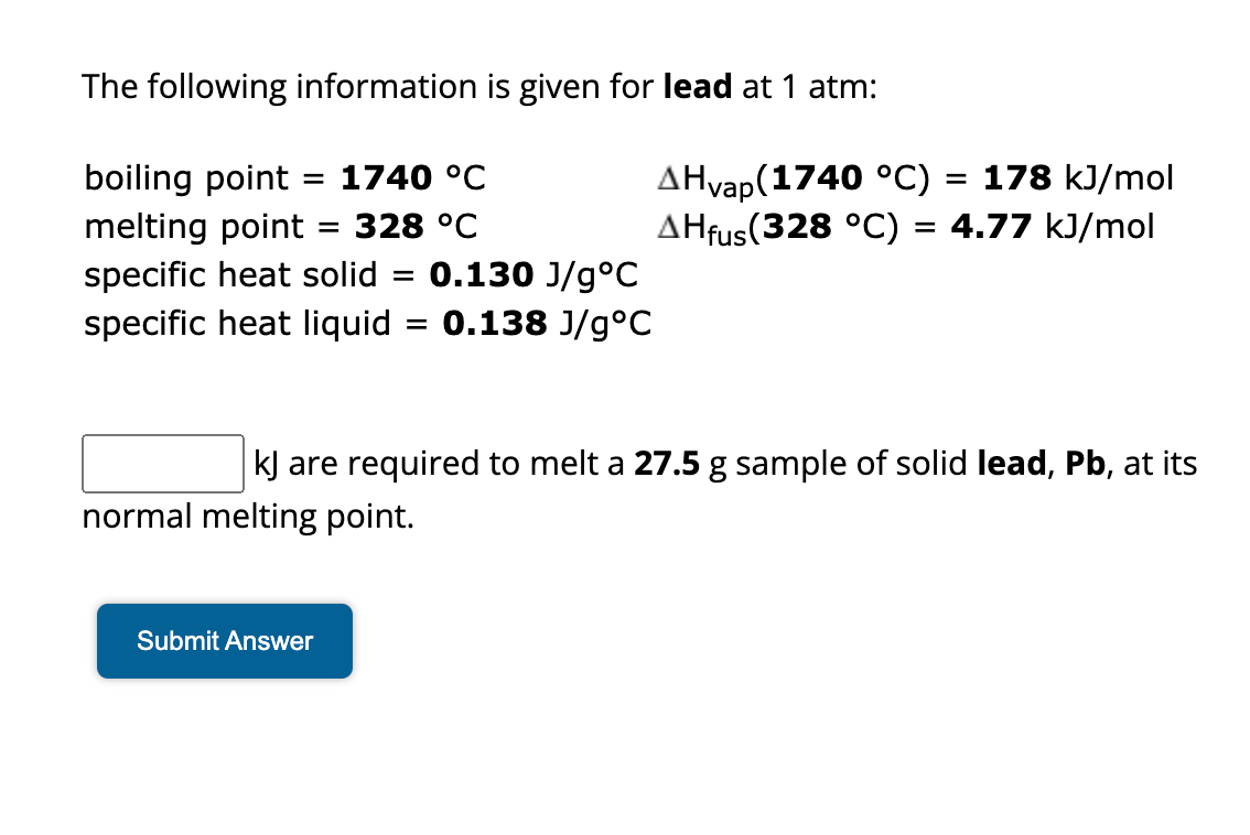Solved The following information is given for lead at 1 atm | Chegg.com
