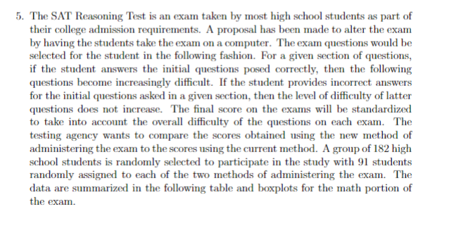Solved 5. The SAT Reasoning Test is an exam taken by most | Chegg.com
