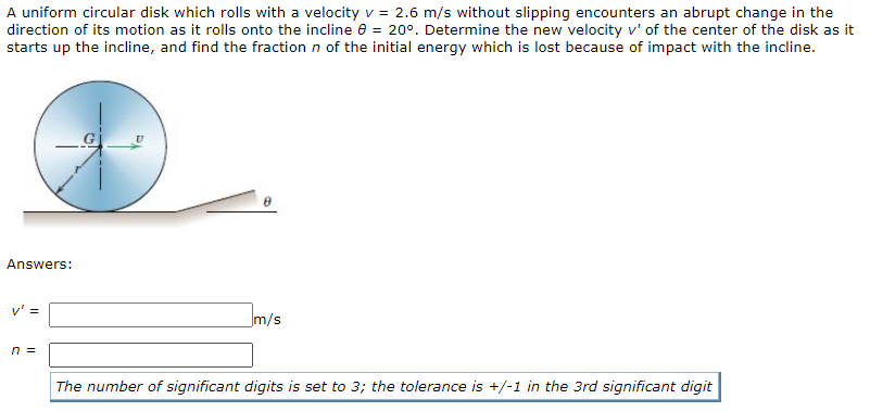 Solved A uniform circular disk which rolls with a velocity v | Chegg.com