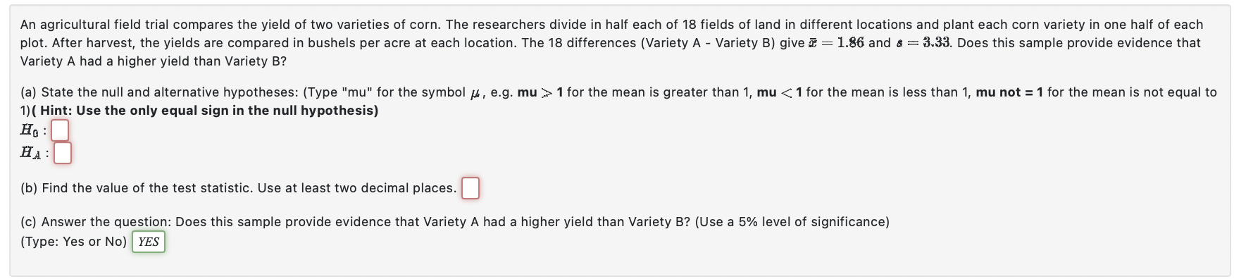 Solved Variety A had a higher yield than Variety B?( ﻿Hint: | Chegg.com