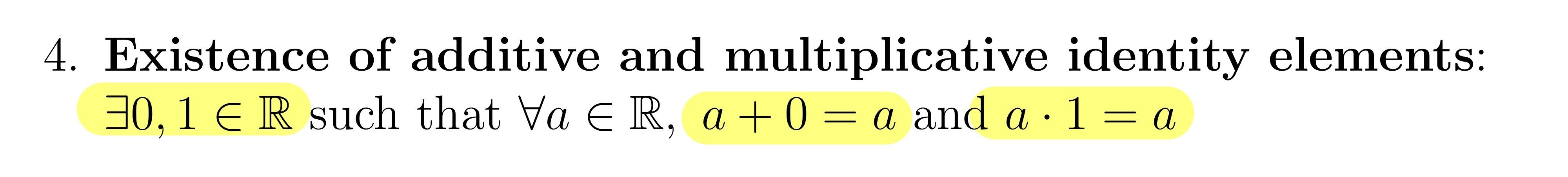 4. Existence of additive and multiplicative identity | Chegg.com