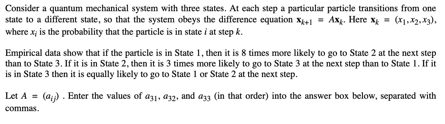 Solved Consider a quantum mechanical system with three | Chegg.com
