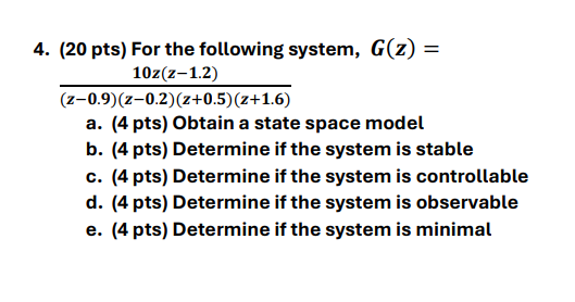 ( 20 pts) ﻿For the following system, | Chegg.com