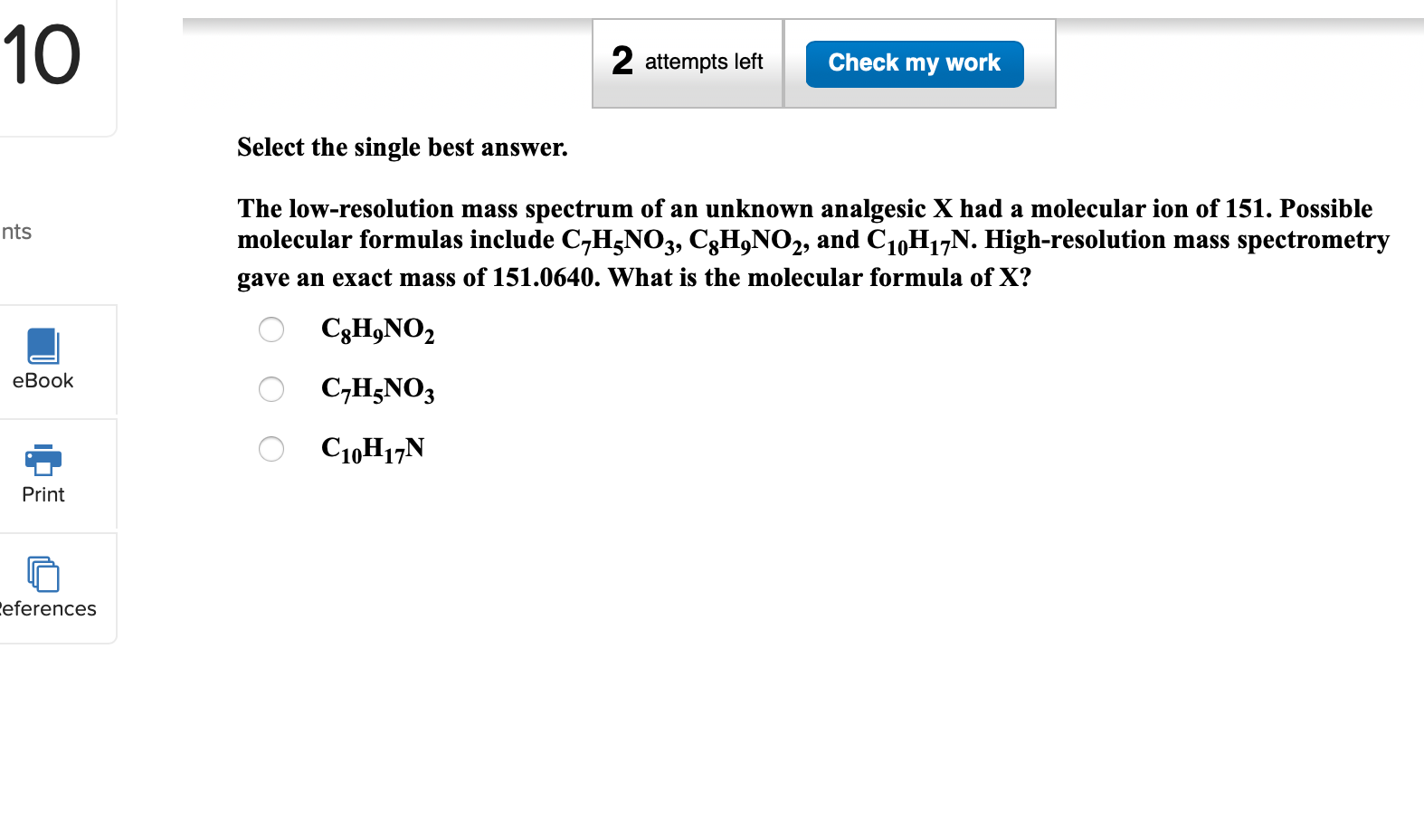Solved 10 2 attempts left Check my work Select the single | Chegg.com