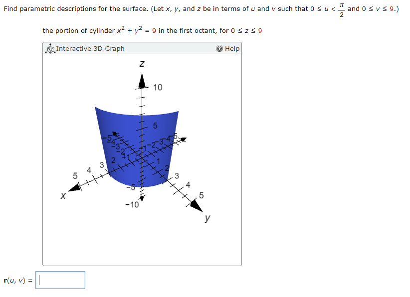 Solved Find parametric descriptions for the surface. (Let | Chegg.com