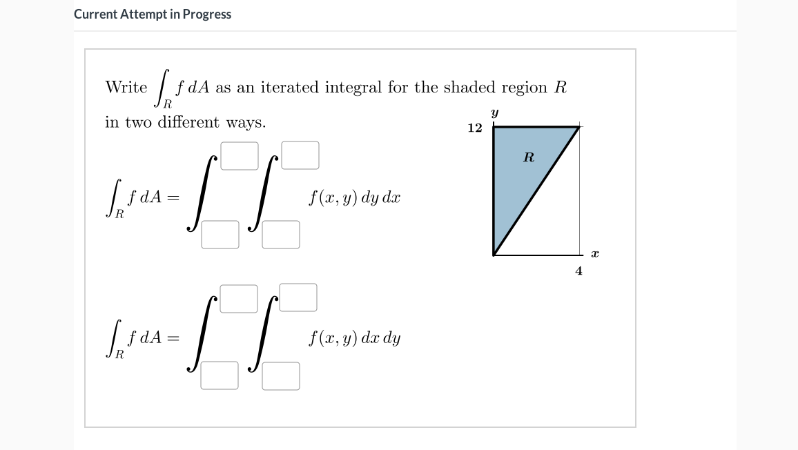 Solved Write ∫RfdA as an iterated integral for the shaded | Chegg.com