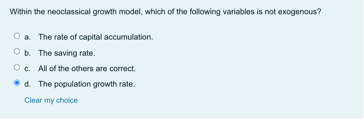 Solved Within the neoclassical growth model, which of the | Chegg.com