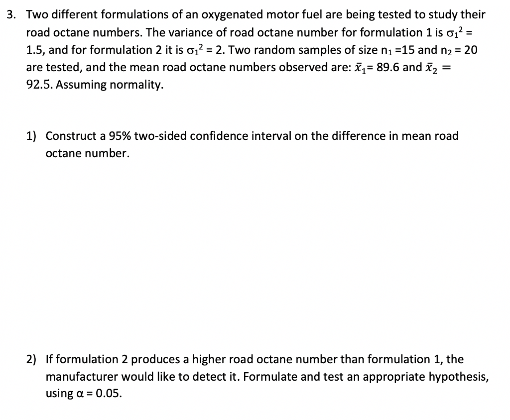 Solved 3. Two different formulations of an oxygenated motor | Chegg.com