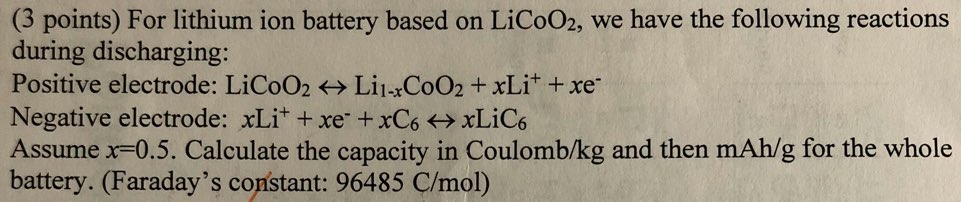 Solved (3 points) For lithium ion battery based on LiCoO2, | Chegg.com