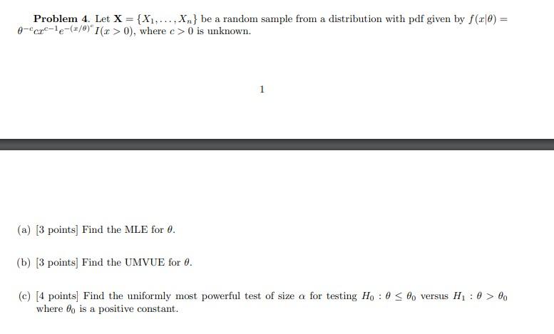 Solved Problem 4. Let X={X1,…,Xn} be a random sample from a | Chegg.com
