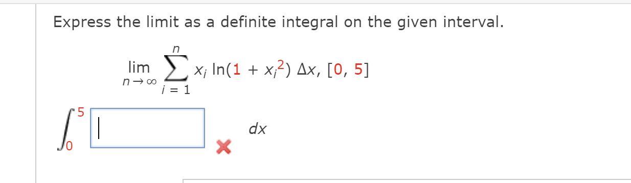 Solved Express the limit as a definite integral on the | Chegg.com