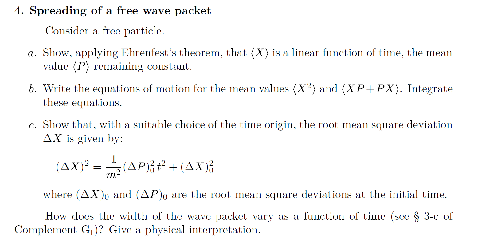 Solved 4. Spreading of a free wave packet Consider a free | Chegg.com